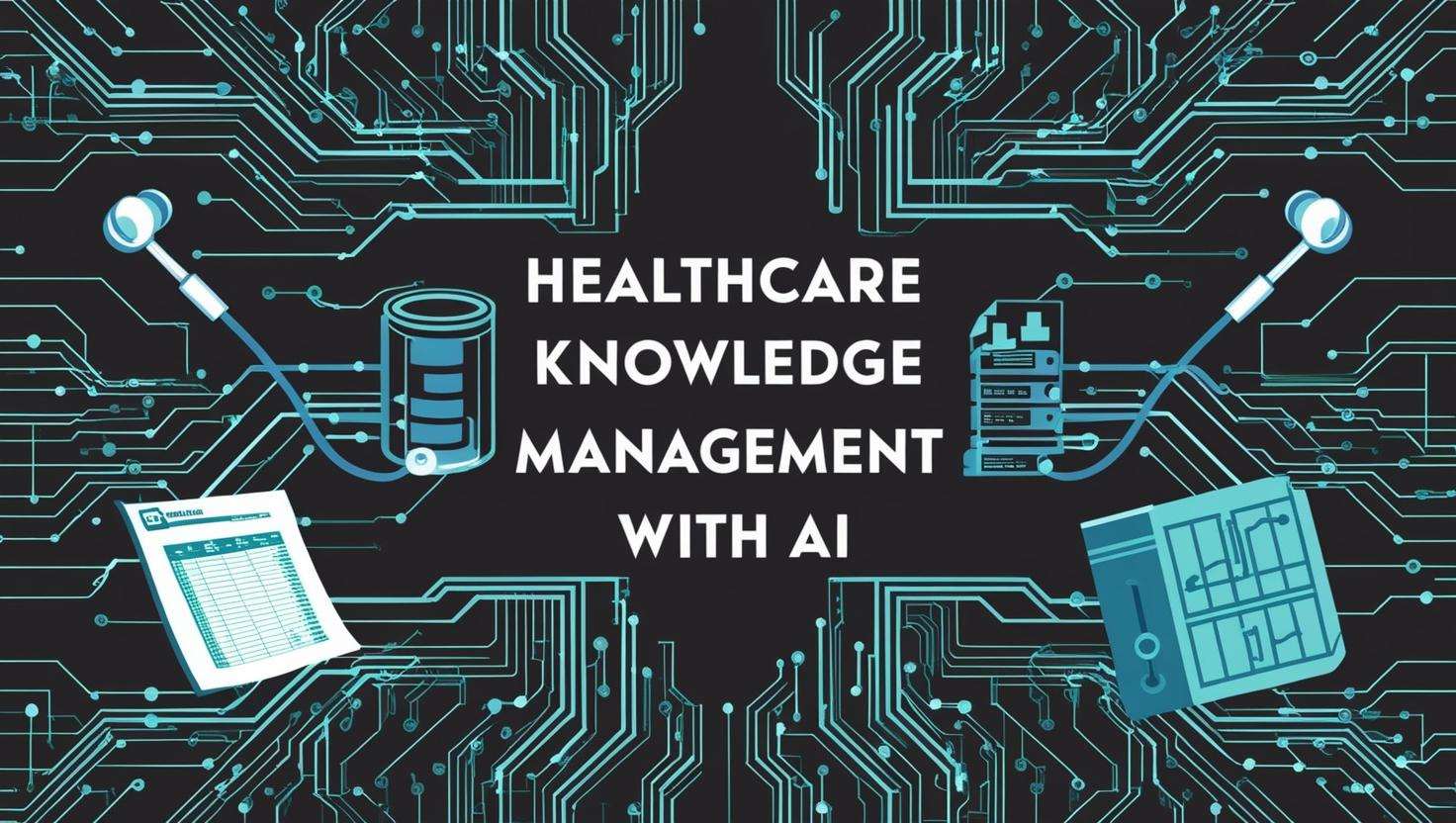 Healthcare knowledge management case study